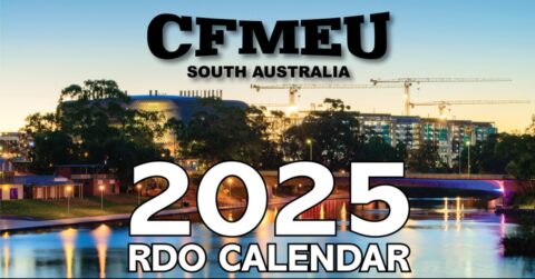 THE 2025 RDO CALENDAR IS OUT NOW!! - CFMEU SA