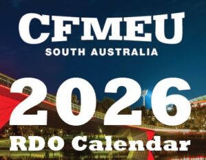 THE 2026 RDO CALENDAR IS OUT NOW!! - CFMEU SA